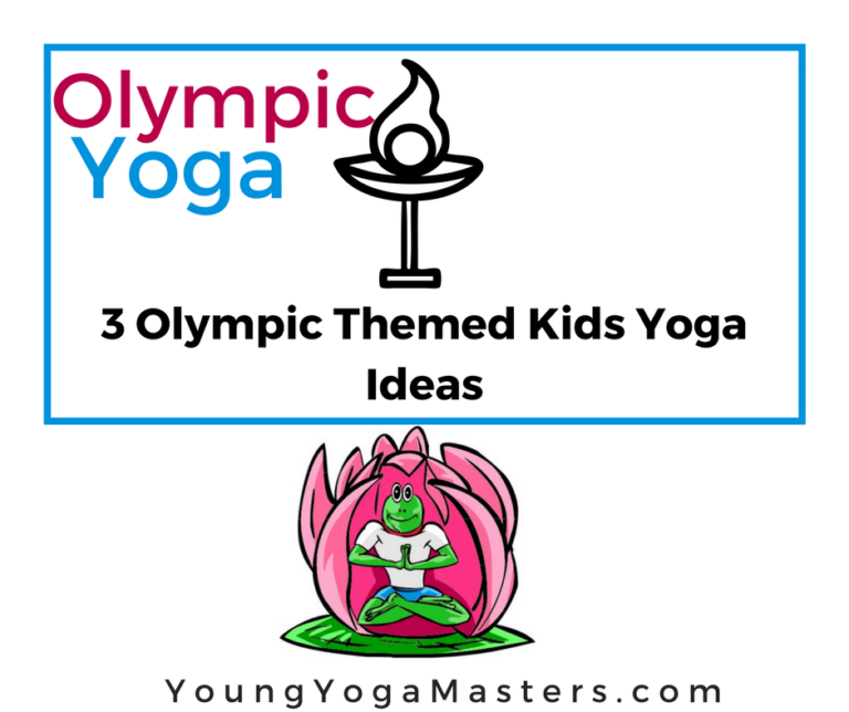 3 Olympic Themed Kids Yoga Ideas - Young Yoga Masters