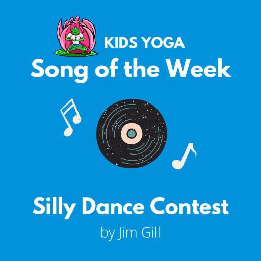 Silly Dance Contest - Kids Yoga Song of the Week
